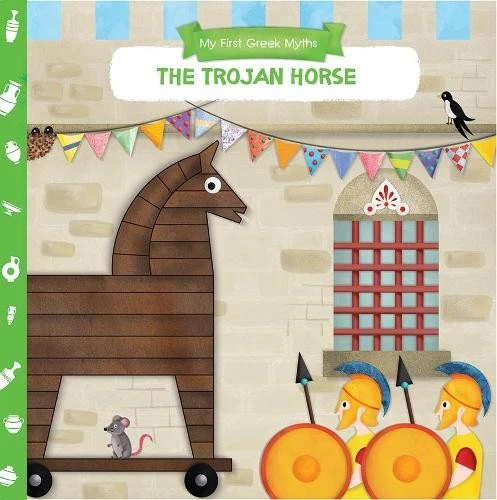 ANNA GOUTZOURI THE Trojan Horse (Libro de cartón) My First Greek Myths ...