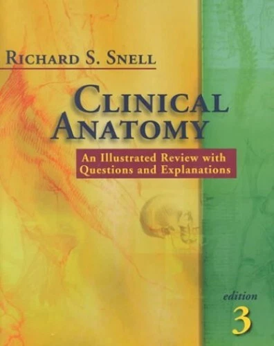CLINICAL ANATOMY: AN Illustrated Re..., Snell, Richard £5.75 - PicClick UK