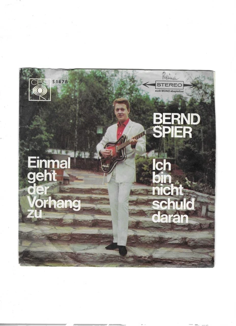 SINGLE BERND SPIER: Einmal Geht Der Vorhang Zu / Ich Bin Nicht Schuld ...