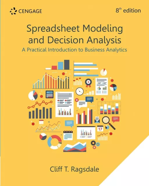 Spreadsheet Modeling And Decision Analysis A Practical Introduction To Business Eur 36 85
