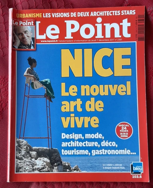 MAGAZINE D'INFORMATION LE Point Nice: le nouvel art de vivre EUR 4,00 ...