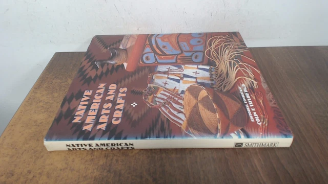 NATIVE AMERICAN ARTS and Crafts, Colin F Taylor (ed), Smithmark P £6.24 ...