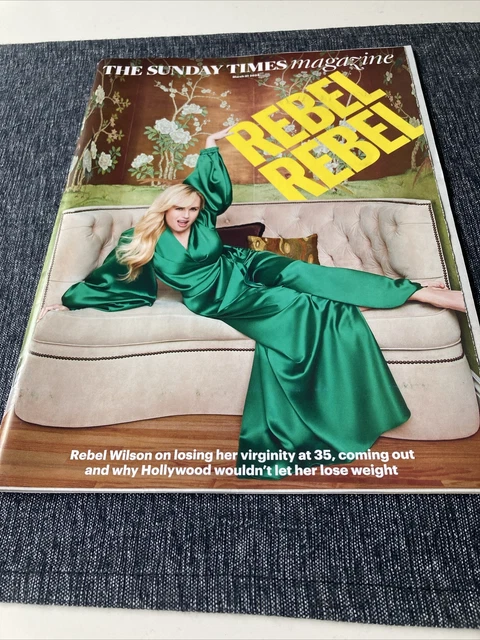 SUNDAY TIMES MAGAZINE 4 February 2024 Rebel Wilson Hollywood £5.00 ...