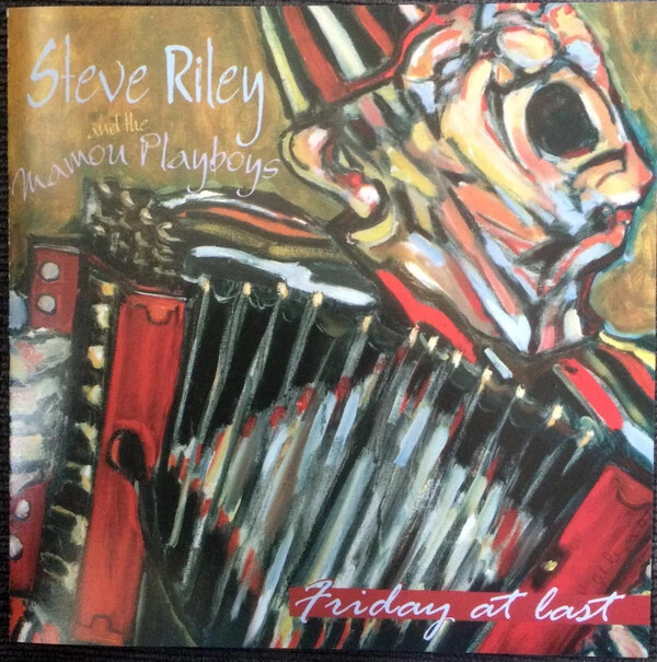 STEVE RILEY & The Mamou Playboys - Friday A CD Album 9126 EUR 11,78 ...