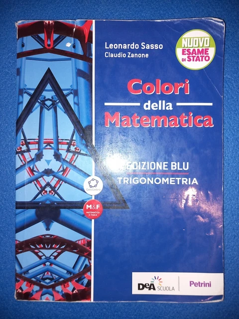 LIBRO &COLORI DELLA matematica" edizione blu trigonometria, leonardo ...