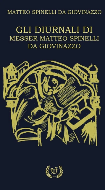 LIBRI SPINELLI MATTEO - Diurnali Di Matteo Spinelli Da Giovenazzo EUR 7 ...