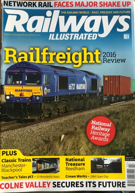 BACK ISSUE: RAILWAYS Illustrated magazine: 2017-02: February. Key ...