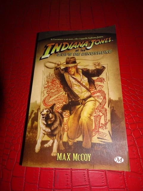 TRES RARE & INDIANA JONES ET LES OEUFS DE DINOSAURES " de MAX McCOY ...