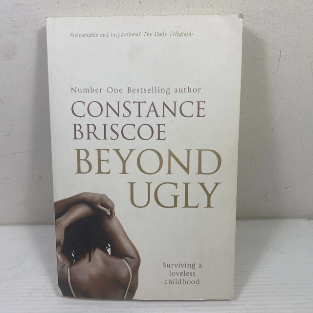 UGLY: THE TRUE Story of a Loveless Childhood by Constance Briscoe Lge ...