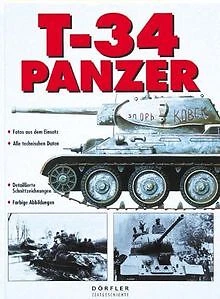 T-34 PANZER: FOTOS aus dem Einsatz. Alle technischen Daten... | Livre ...