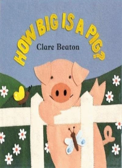 HOW BIG IS a Pig ?-Stella Blackstone, Clare Beaton EUR 93,00 - PicClick FR