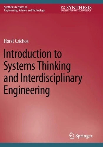 Introduction To Systems Thinking And Interdisciplinary Engineering Synthesis 110 00 Picclick Au