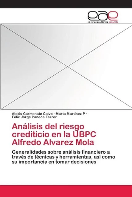 ANLISIS DEL RIESGO crediticio en la UBPC Alfredo Alvarez Mola by Alexis ...