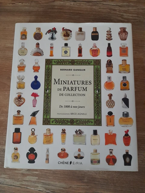 LIVRE MINIATURES DE parfum de collection de 1800 à nos jours, Bernard ...