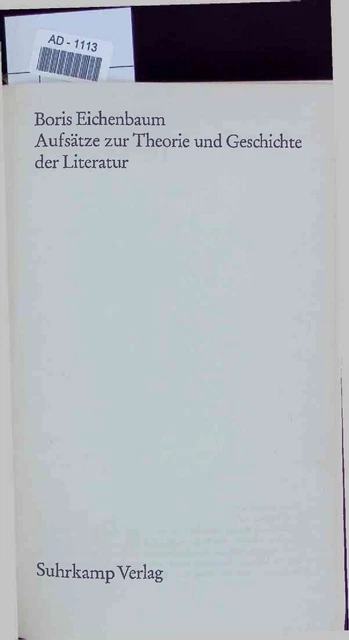 AUFSÄTZE ZUR THEORIE und Geschichte der Literatur. Eichenbaum, Boris ...