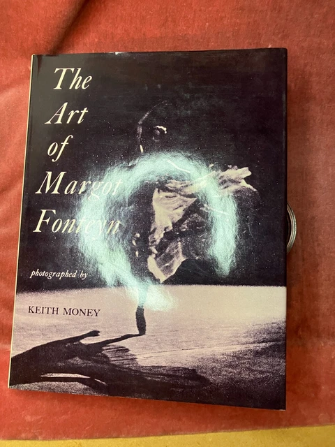 THE ART OF MARGOT FONTEYN by Keith Money. 1975 Dance Books Ltd. VERY ...