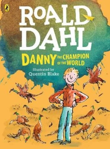 ROALD DAHL DANNY, the Champion of the World (colour edition) (Poche ...