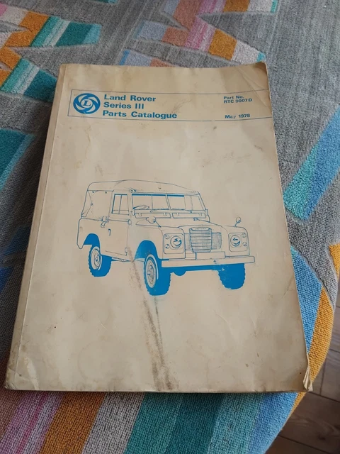 LAND ROVER SERIES III Factory Parts Catalogue 1978 3 6 4 Cylinder ...