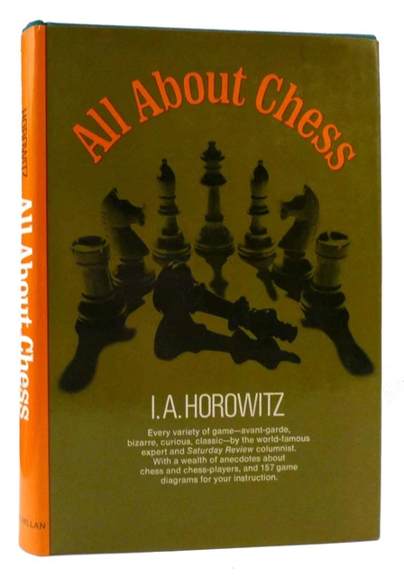 I.A.HOROWITZ ALL ABOUT Échecs 1st Edition 2nd Imprimé EUR 199,46 ...