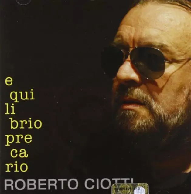 EQUILIBRIO PRECARIO - Roberto Ciotti (Audio CD) EUR 12,99 - PicClick FR