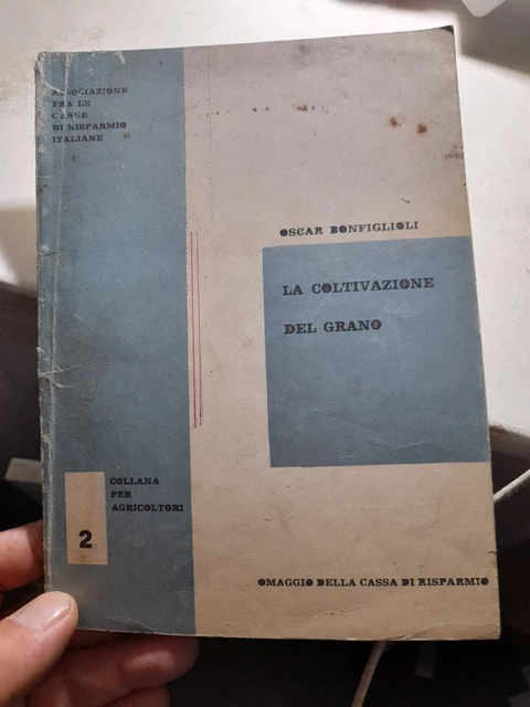 LA COLTIVAZIONE DEL grano oscar bonfiglioli 1959 ROB 6 EUR 4,50 ...