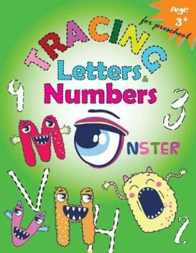 TRACING LETTERS AND Numbers for Preschool(Monster): Kindergarten ...