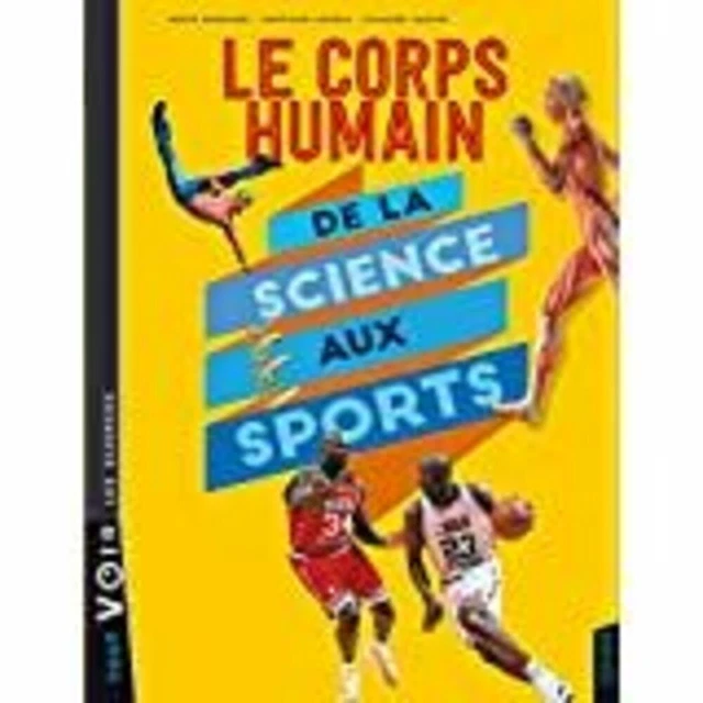 LE CORPS HUMAIN : De la science aux sports | Très bon état EUR 17,95 ...