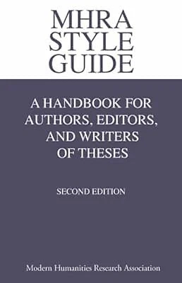 MHRA STYLE GUIDE. A Handbook for Authors, Editors, and Writers of ...