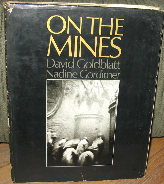 SIGNÉ DAVID GOLDBLATT On The Mines original 1973 ED mine d'or Nadine ...