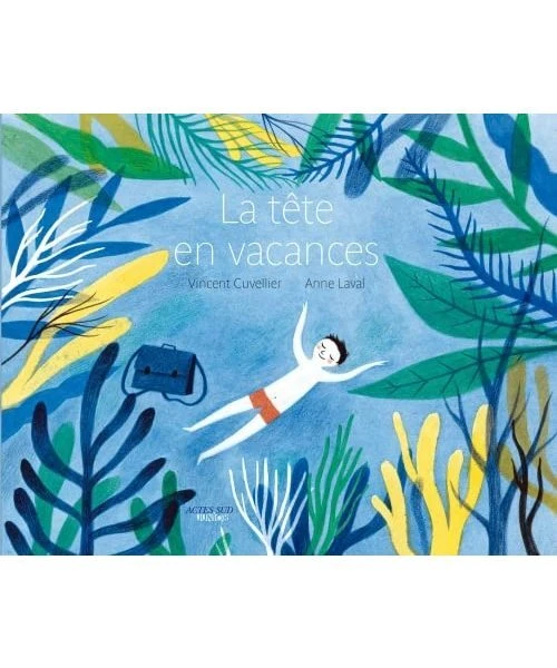LA TÊTE EN vacances, Cuvellier, Vincent; Laval, Anne EUR 11,67 ...