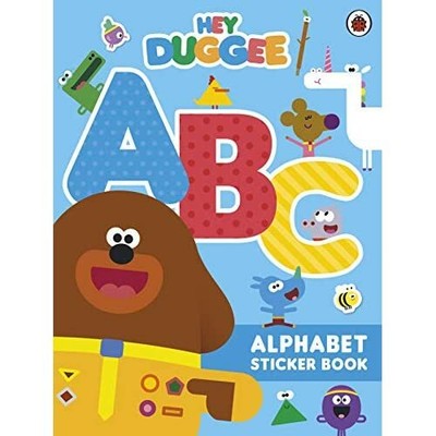 HEY DUGGEE: ABC: Alphabet Sticker Book (Hey Duggee) - Paperback ...