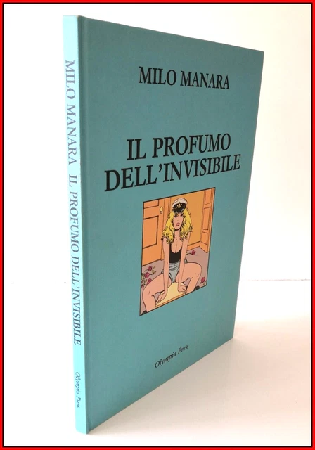 IL PROFUMO DELL'INVISIBILE libro illustrato di Milo Manara Olympia ...