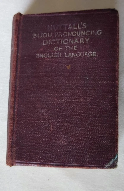NUTTALLS BIJOU PRONOUNCING Dictionary English Edited W J Gordon ...