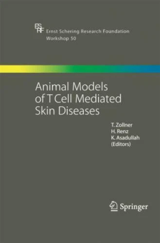 ANIMAL MODELS OF T Cell-Mediated Skin Diseases 2828 EUR 160,49 ...