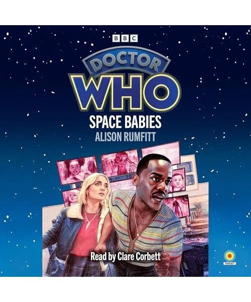 DOCTOR WHO: SPACE Babies : 15th Doctor Novelisation, CD/Spoken Word by ...