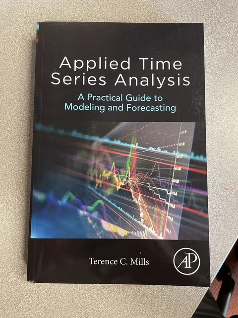 APPLIED TIME SERIES Analysis: A Practical Guide to Modeling and ...