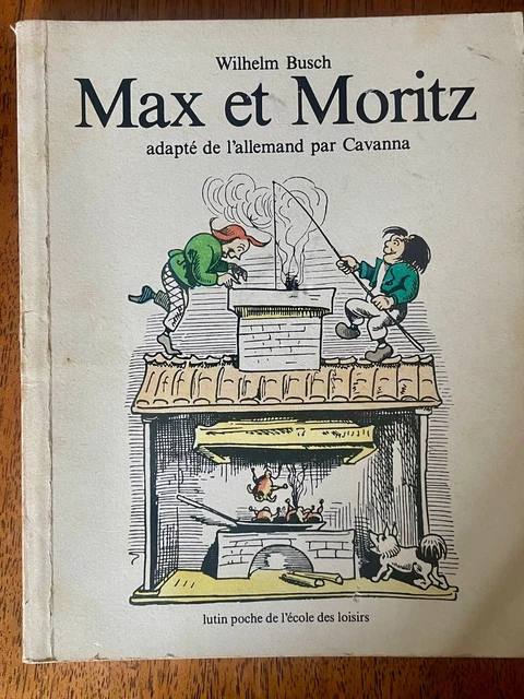 MAX ET MORITZ, Wilhem Busch, adapté par Cavanna, Lutin Poche 1980 EUR ...