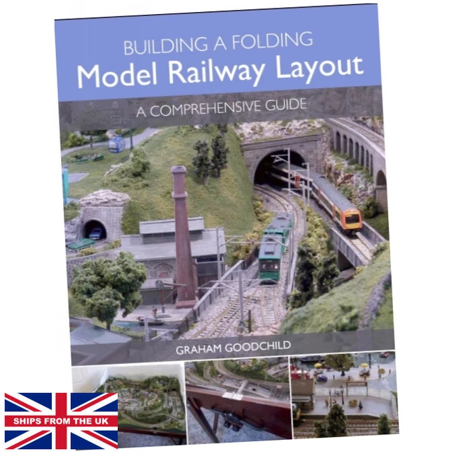 BUILDING A FOLDING Model Railway Layout - Graham Goodchild (Paperback ...