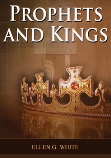 ELLEN G WHITE Prophets and Kings (Poche) Conflict of the Ages Deluxe ...