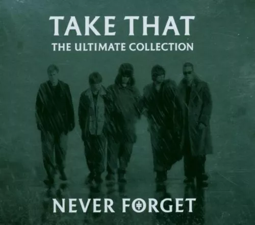 TAKE THAT : Never Forget: The Ultimate Collection CD (2008) Fast and ...
