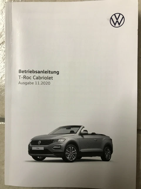 VW T-ROC CABRIOLET 2020 2021 Owners Manual Owners Manual Board Book ...