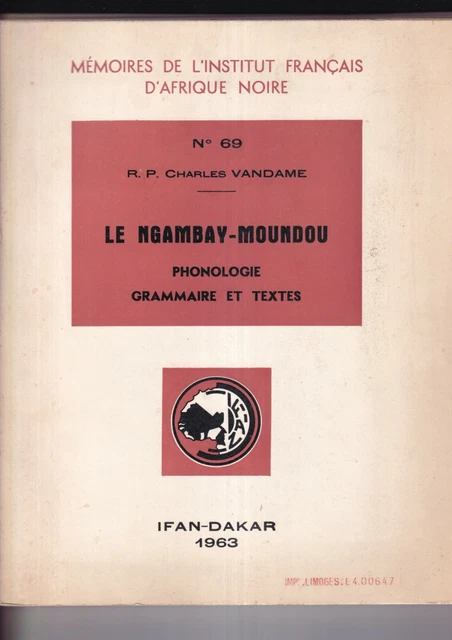 LE NGAMBAY-MOUNDOU PHONOLOGIE grammaire et textes C.Vandame 1963 ...