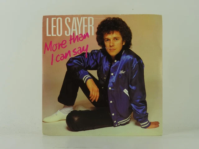 LEO SAYER MORE THANI CAN SAY (38) 2 Track 7" Single Picture Sleeve ...