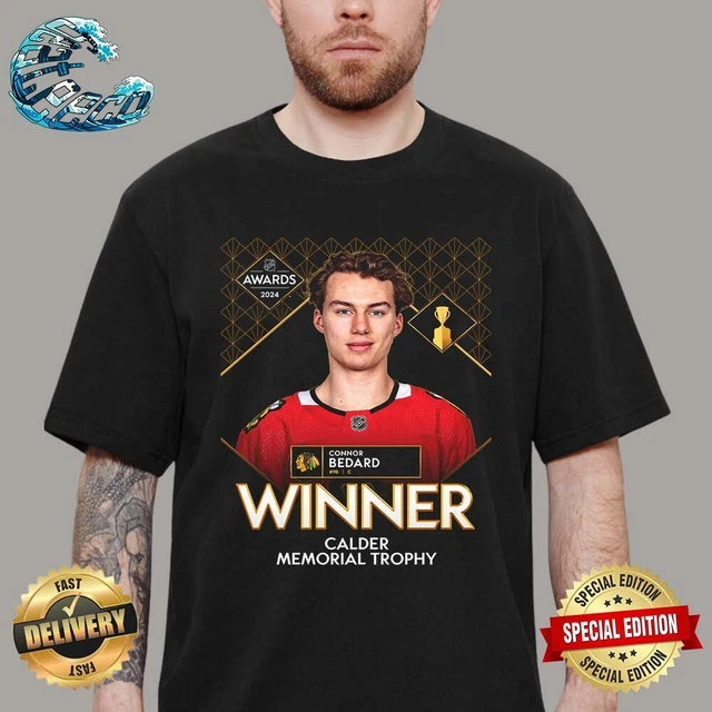 CONNOR BEDARD IS The 2024 Calder Memorial Trophy Winner T-Shirt EUR 7 ...