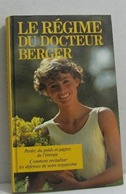 LE RÉGIME DU docteur Berger [Relié] Berger, Stuart M, EUR 29,69 ...