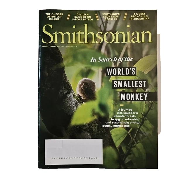 SMITHSONIAN MAGAZINE 2025 Jan/Feb ~World's Smallest Monkey: Pygmy ...