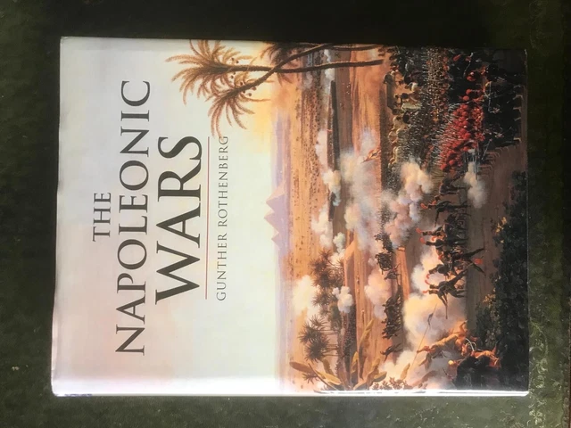 GUERRES NAPOLÉONIENNES (CASSELL History of Warfare) par Gunther E ...