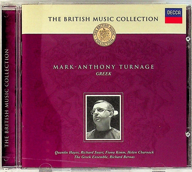 MARK-ANTHONY TURNAGE: GREEK CD (2002) Richard Bernas/Quentin Hates ...