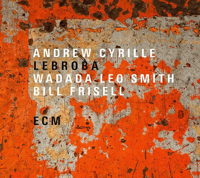 ANDREW CYRILLE/WADADA LEO Smith/Bill Frisell Lebroba (CD) Album EUR 21 ...