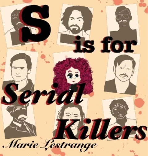 Lestrange Marie M S Is For Serial Killers Hbook Neuf Eur 28 98 Picclick Fr